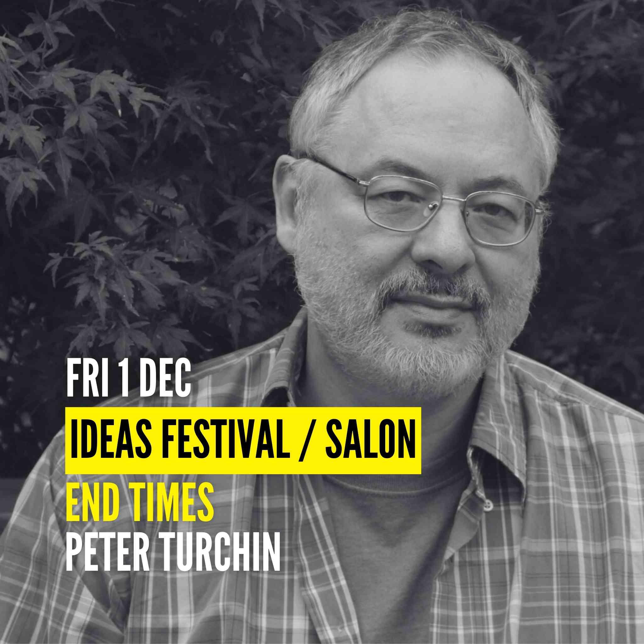 [Ideas Festival] Peter Turchin: End Times | The Bulletin